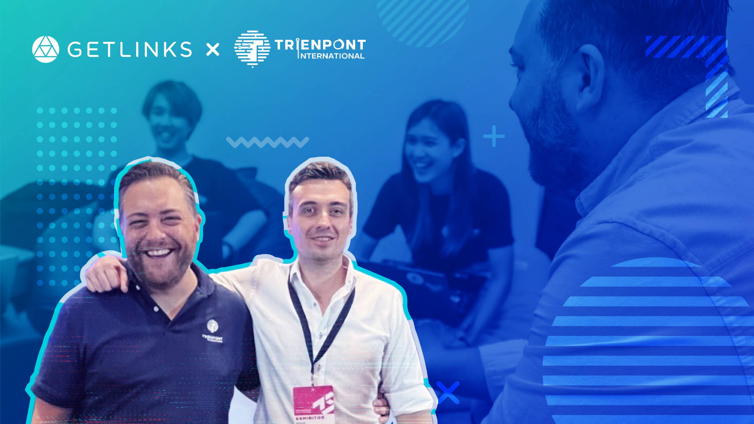 GetLinks x Trienpont International: Digital Powerhouse with Global Projects!